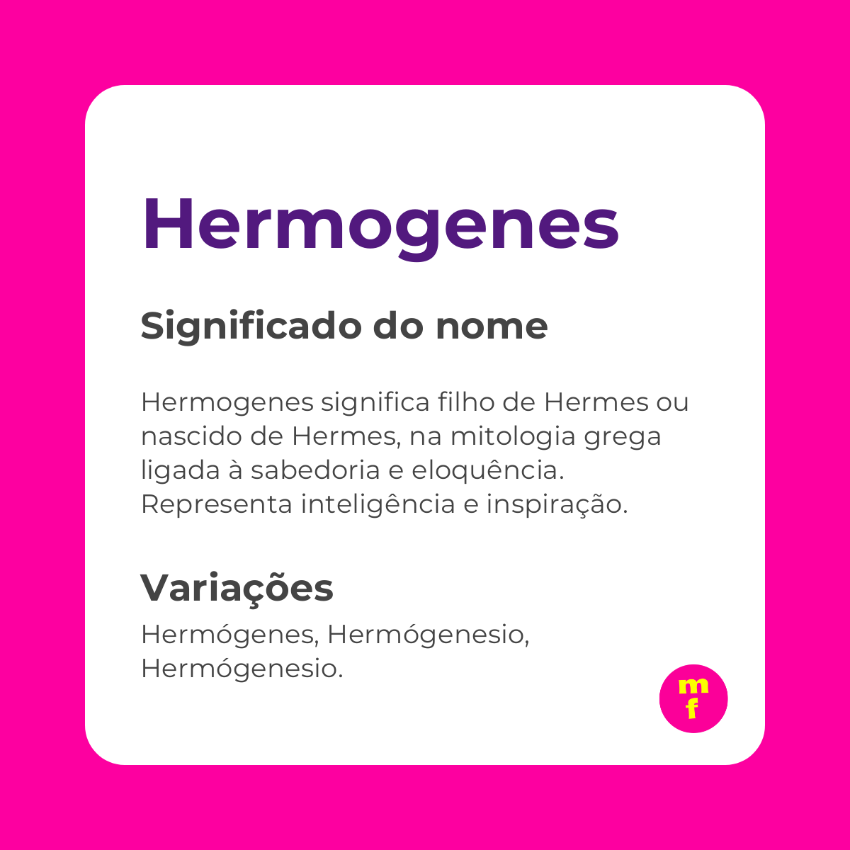 O que significa o nome Hermogenes? | Minha Fofoca